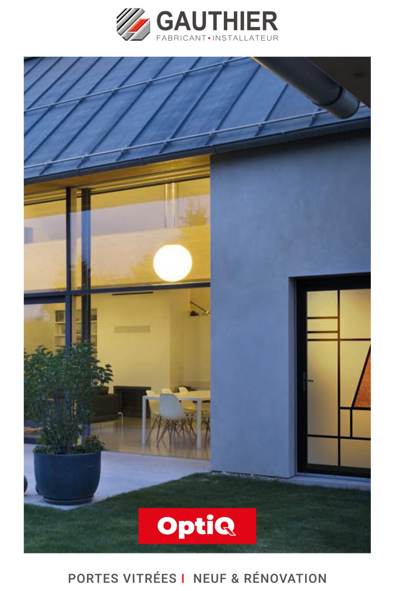 Brochures - GAUTHIER Menuiseries pvc aluminium sur mesure